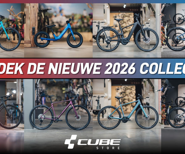 CUBE 2026 collectie | Ontdek de nieuwste e-bikes & sportieve modellen | CUBE Stores Nederland